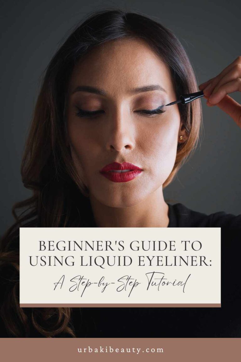 Beginner's Guide to Using Liquid Eyeliner: A Step-by-Step Tutorial
