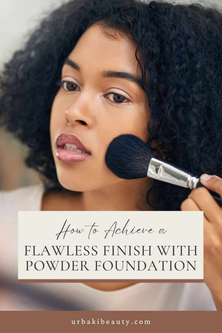 How to Achieve a Flawless Finish with Powder Foundation