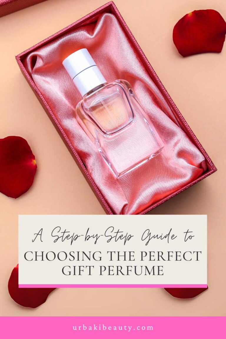 A Step-by-Step Guide to Choosing the Perfect Gift Perfume