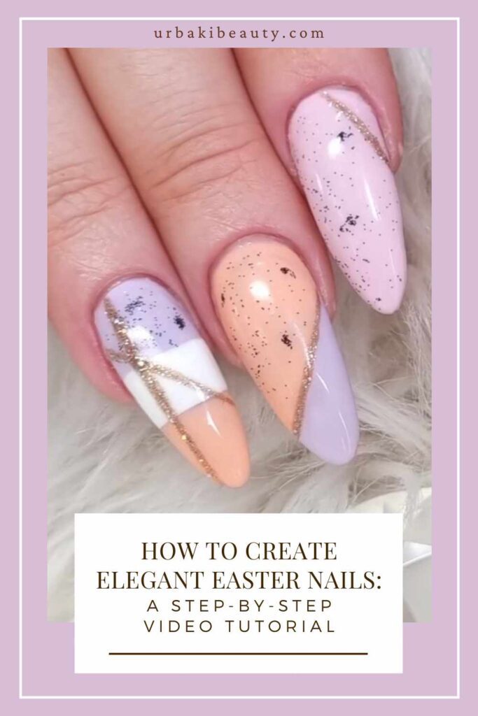 How to Create Elegant Easter Nails: A Step-by-Step Video Tutorial